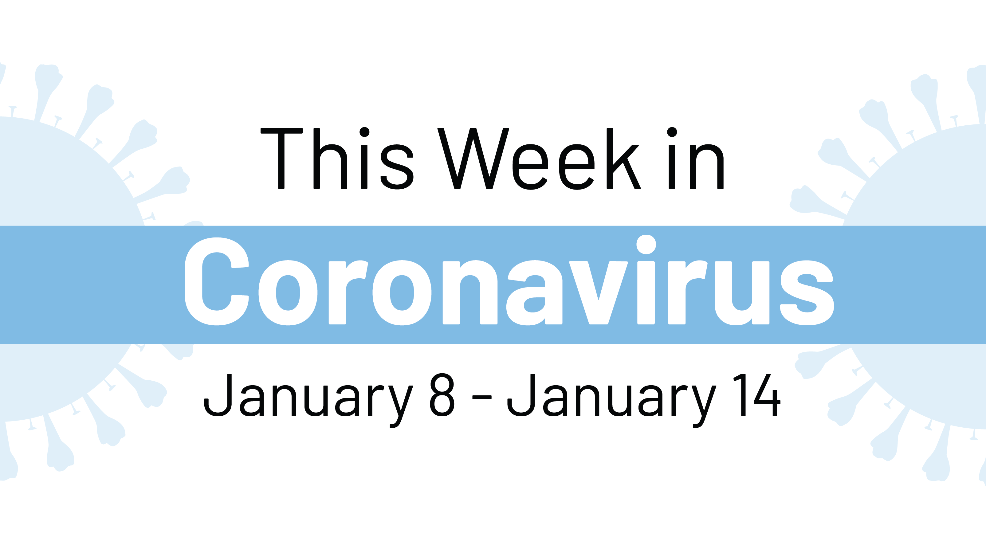 This Week in Coronavirus: January 8 to January 14 | KFF