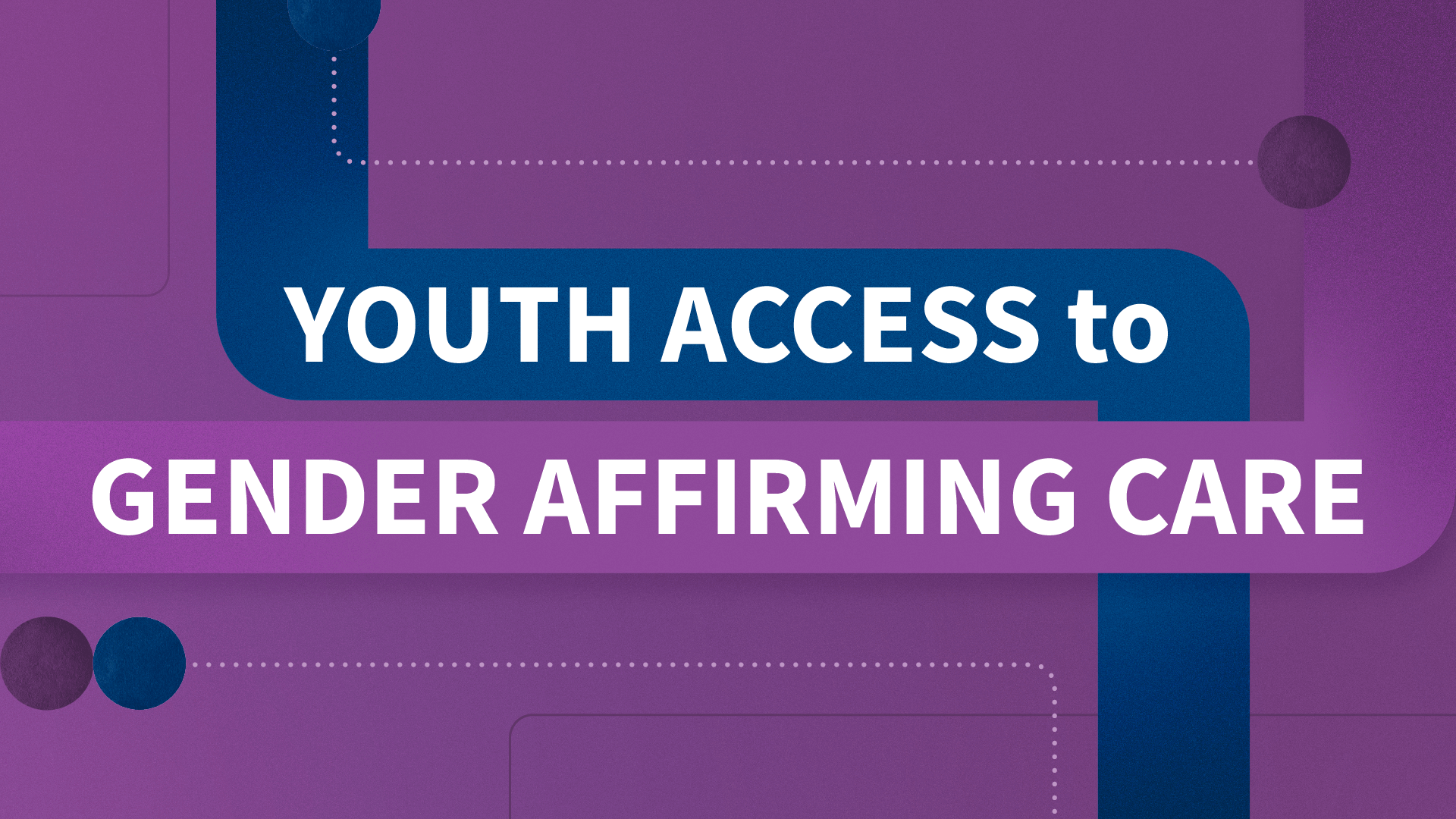 Policy Tracker Youth Access To Gender Affirming Care And State Policy