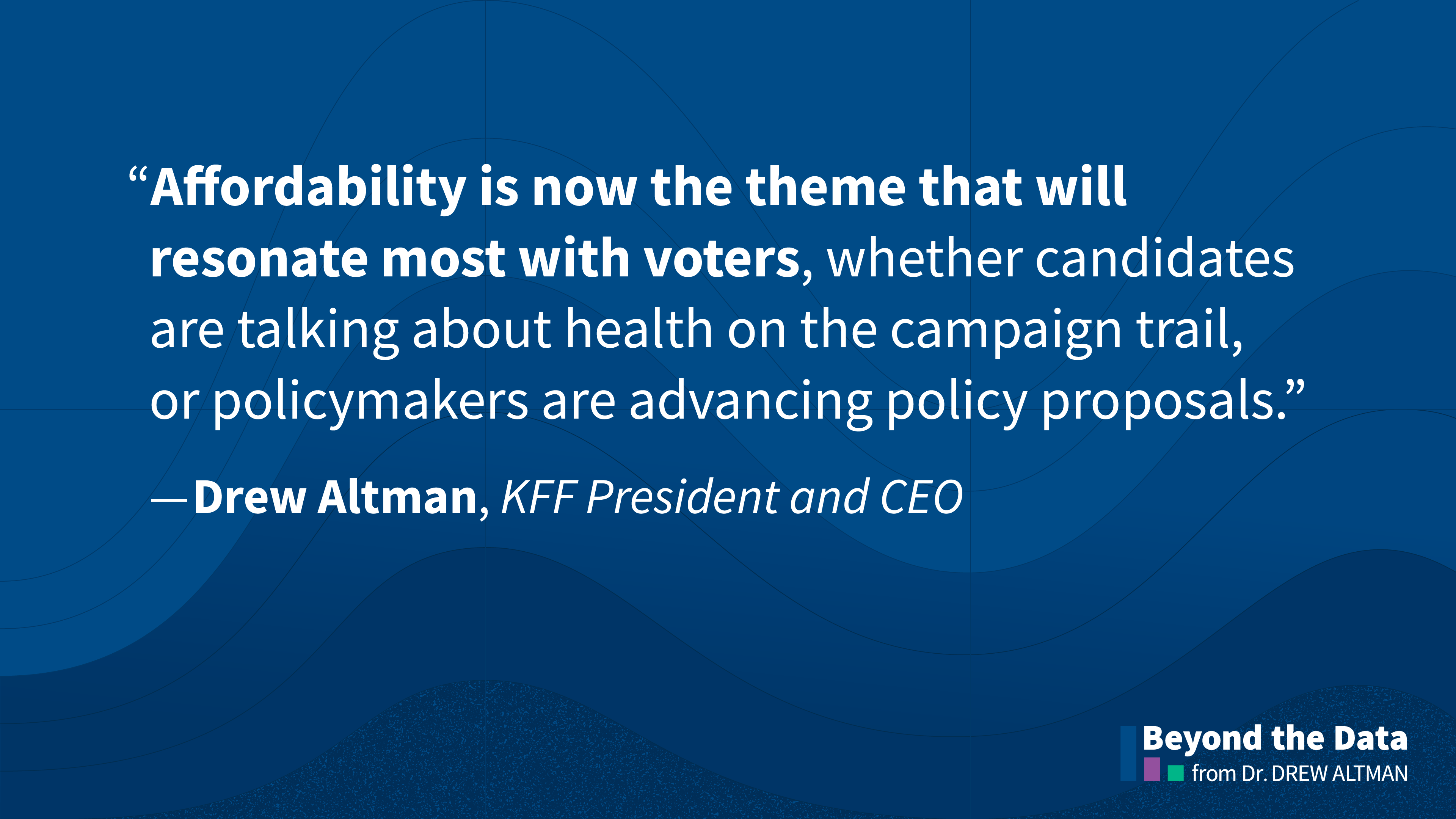 Why Affordability Is the Big Tent | KFF