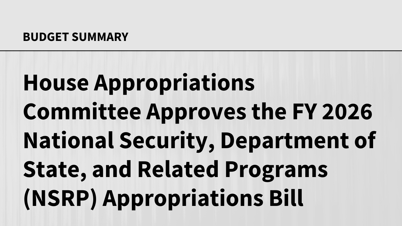 House Approves FY 2026 National Security and State Department Funding ...