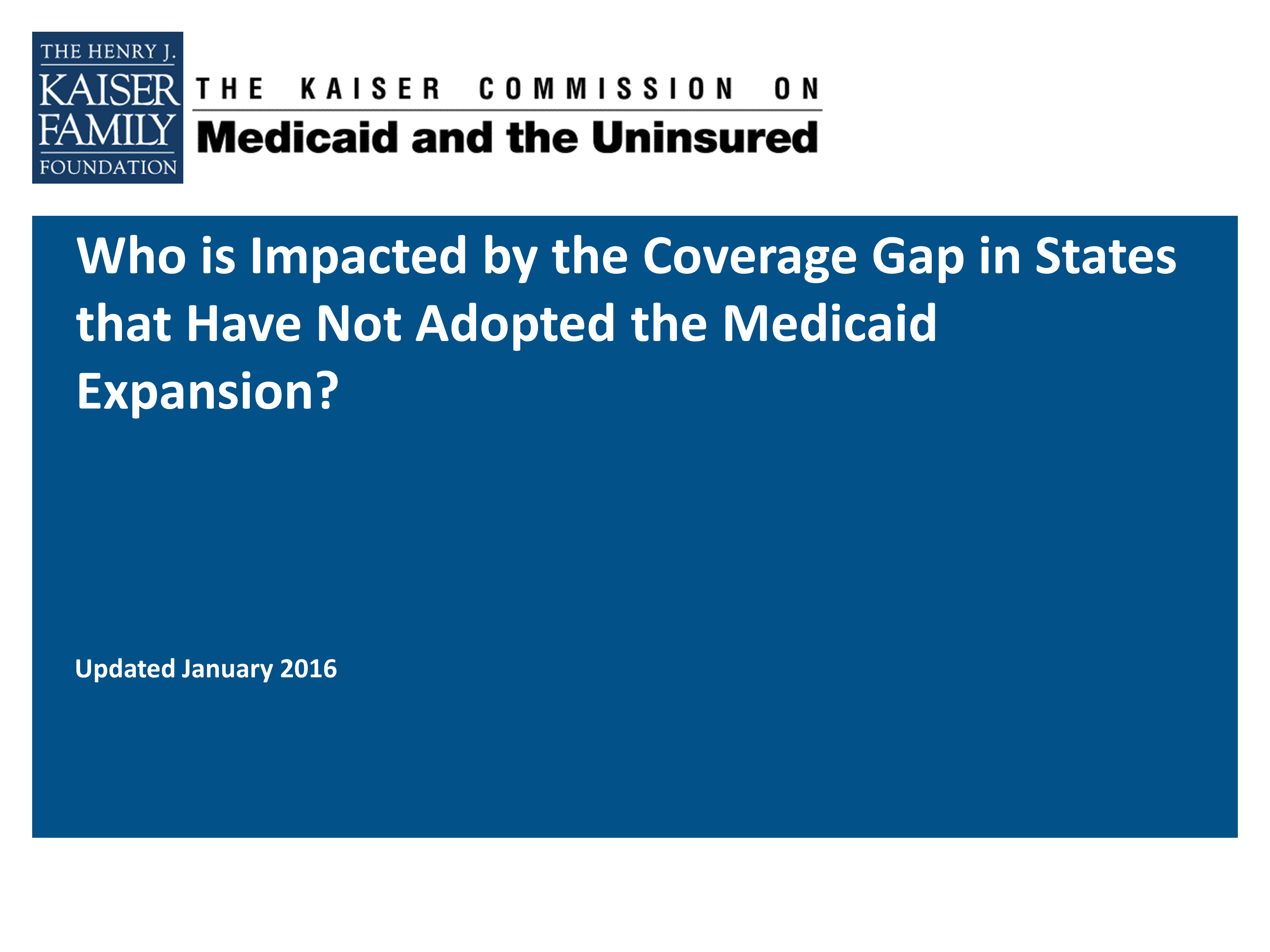 Who is Impacted by the Coverage Gap in States that Have Not Adopted the ...