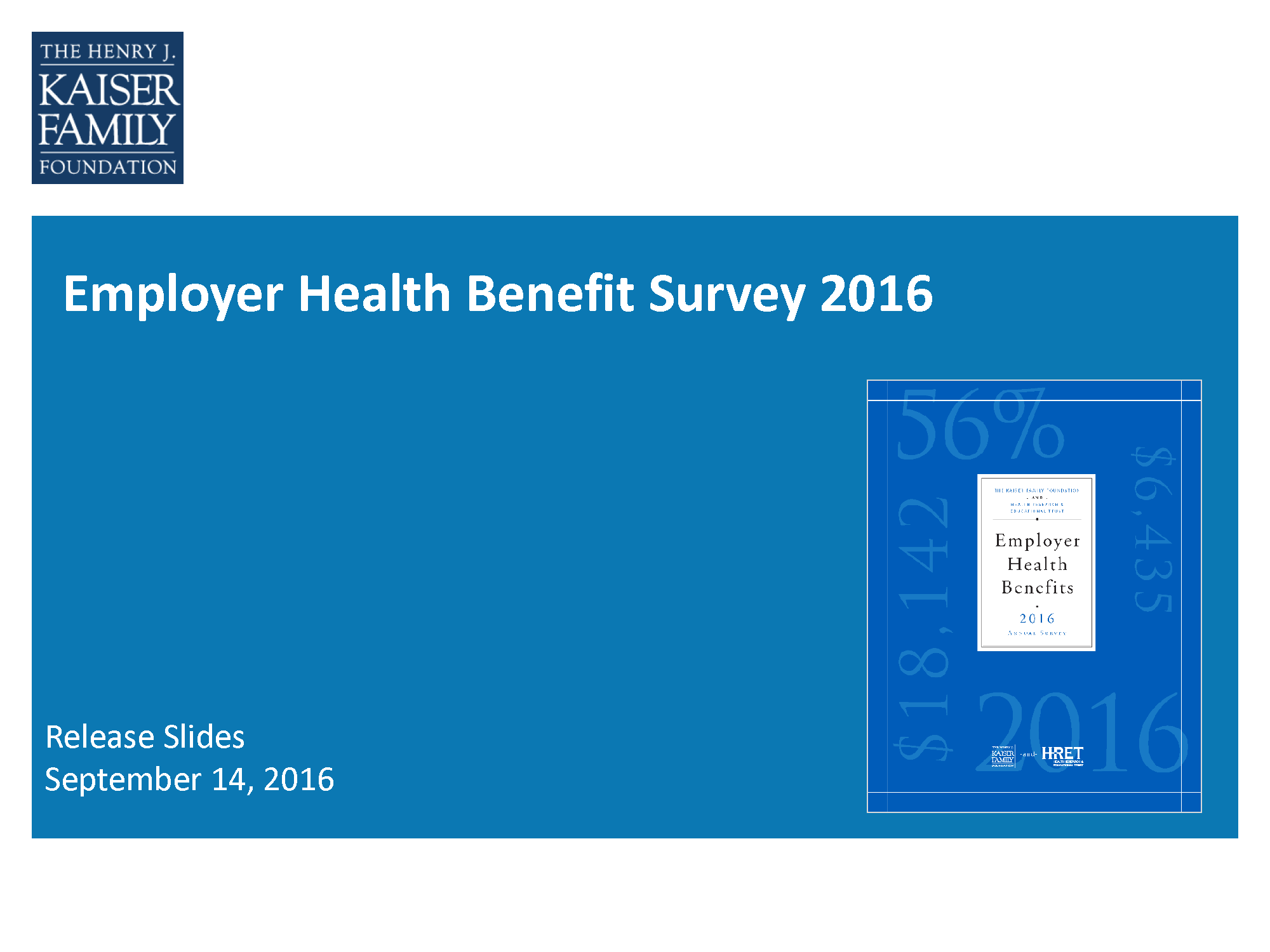 2016 Employer Health Benefits Chart Pack | KFF