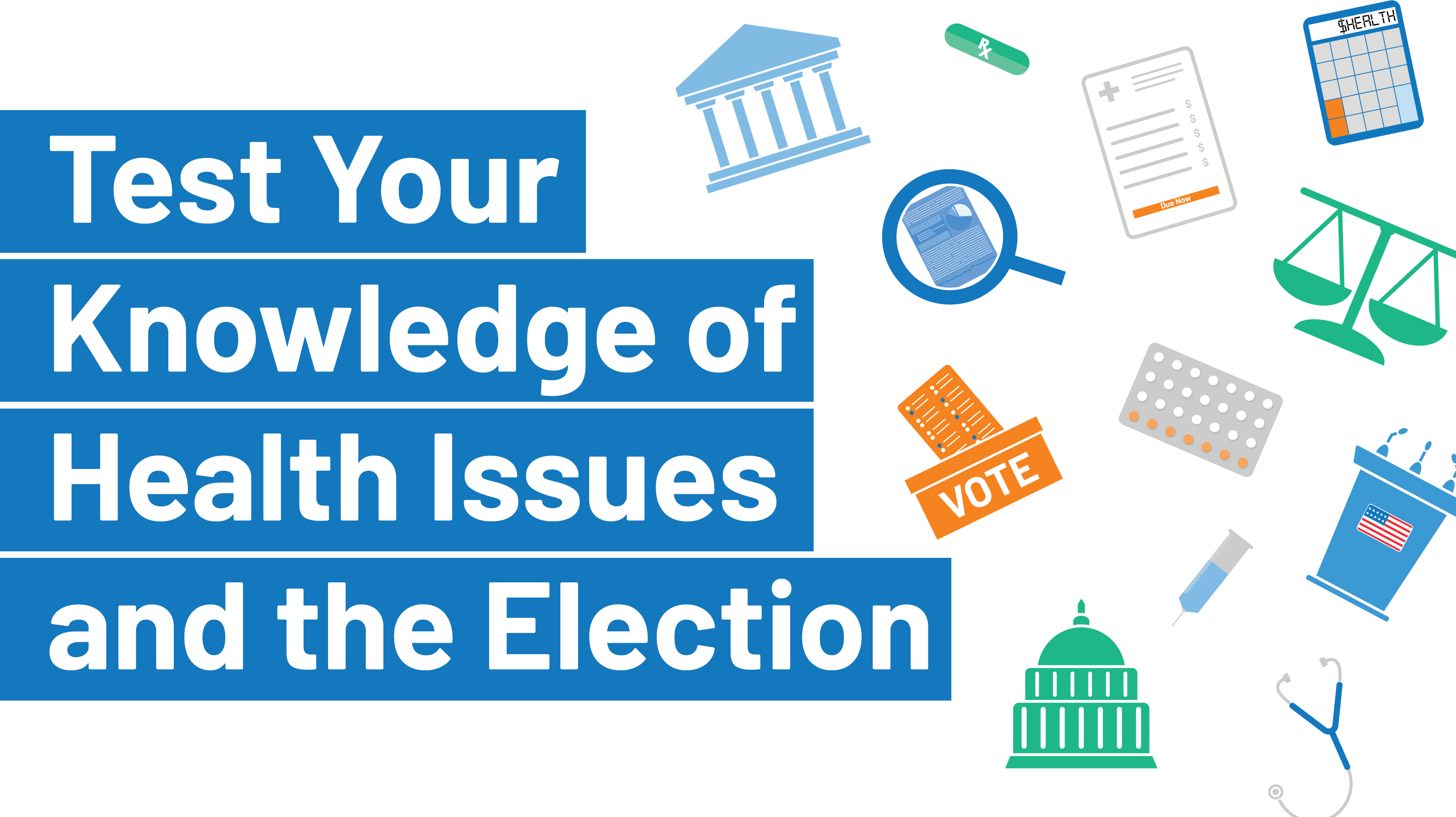 Health Issues and the Election Quiz | KFF