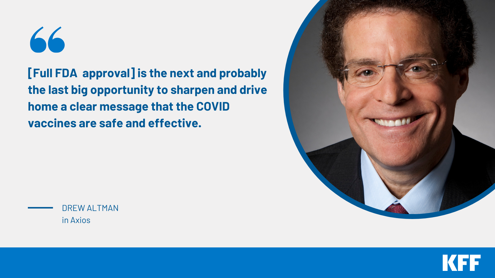 How Full FDA Approval Could Spur Vaccination | KFF