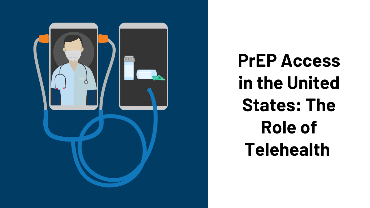 PrEP Access in the United States: The Role of Telehealth | KFF