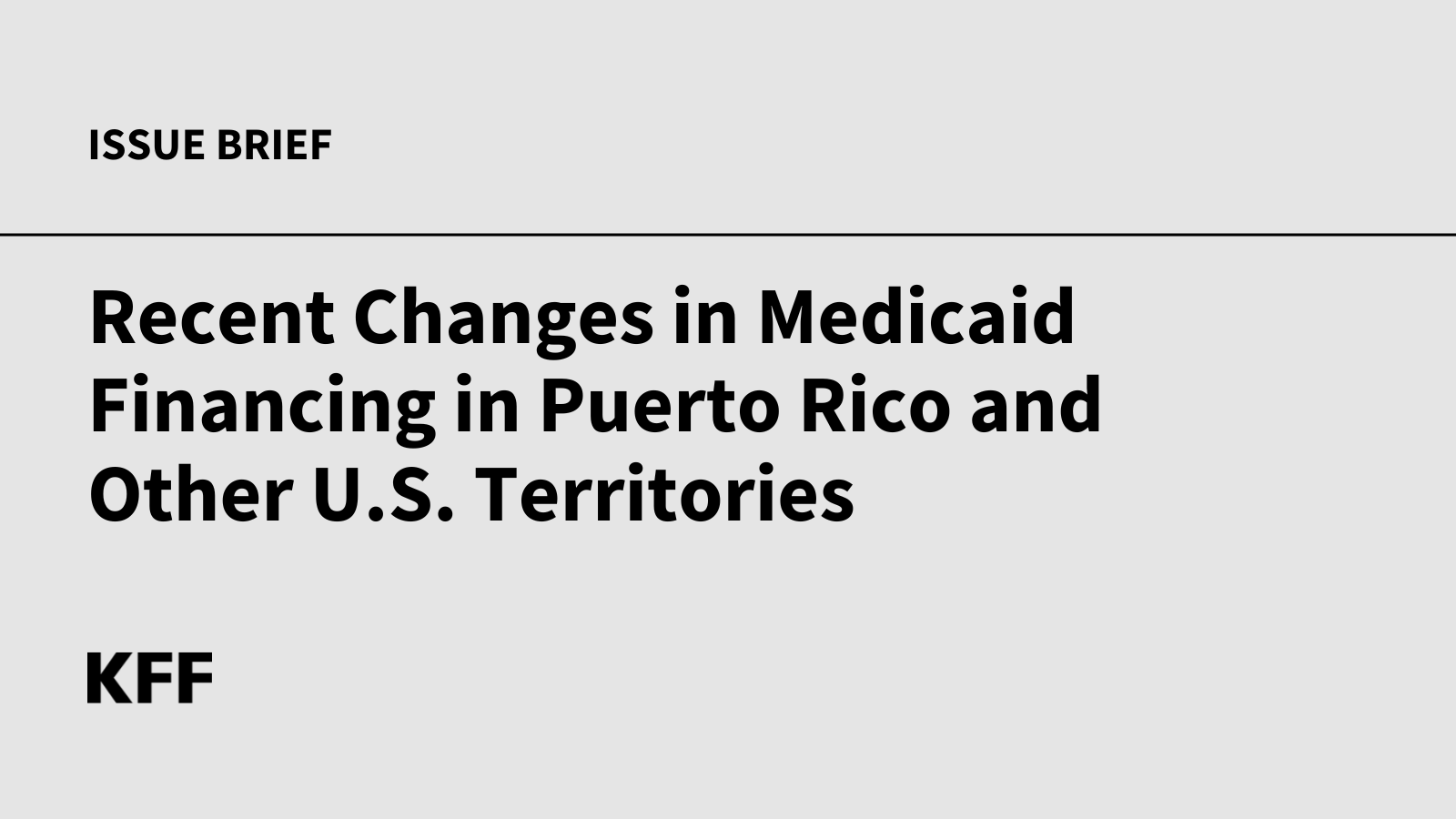 Recent Changes in Medicaid Financing in Puerto Rico and Other U.S ...