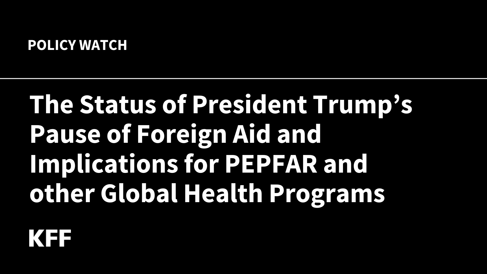 The Status of President Trump’s Pause of Foreign Aid and Implications ...