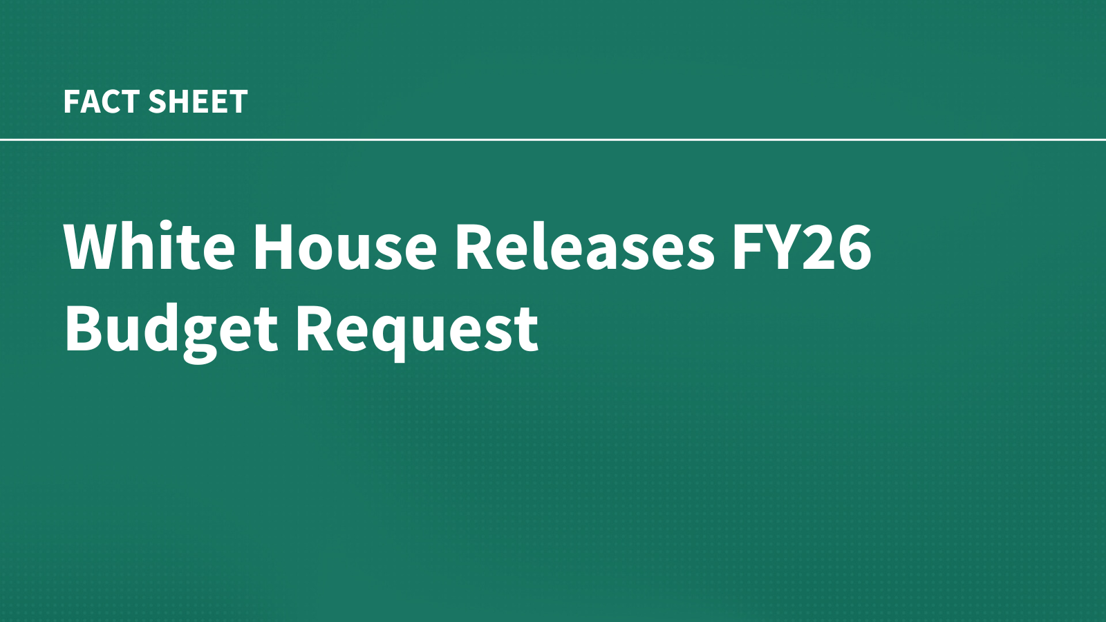 White House Releases FY26 Budget Request | KFF