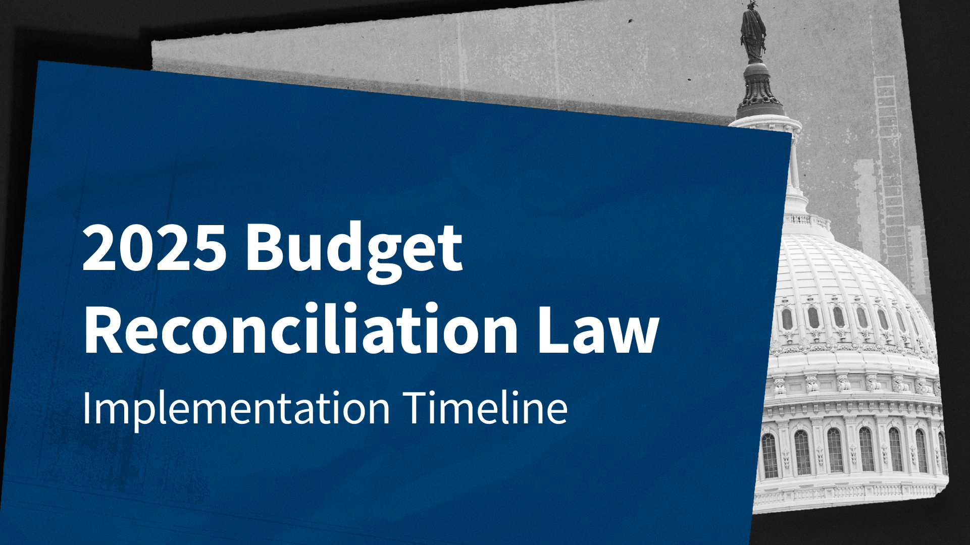 Implementation Dates for 2025 Budget Reconciliation Law | KFF
