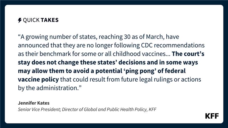 The Court’s Opening Shot on Federal Vaccine Policy Changes | KFF Quick ...